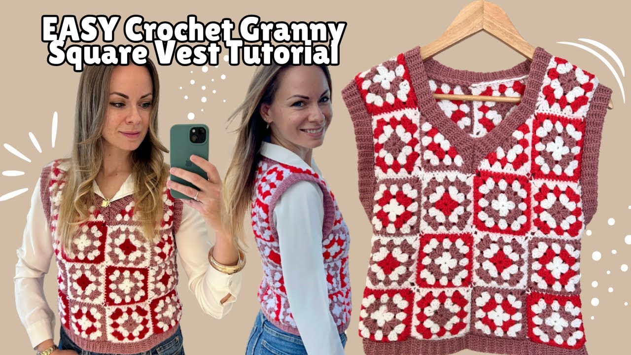 EASY Crochet Granny Square Vest Tutorial - YouTube