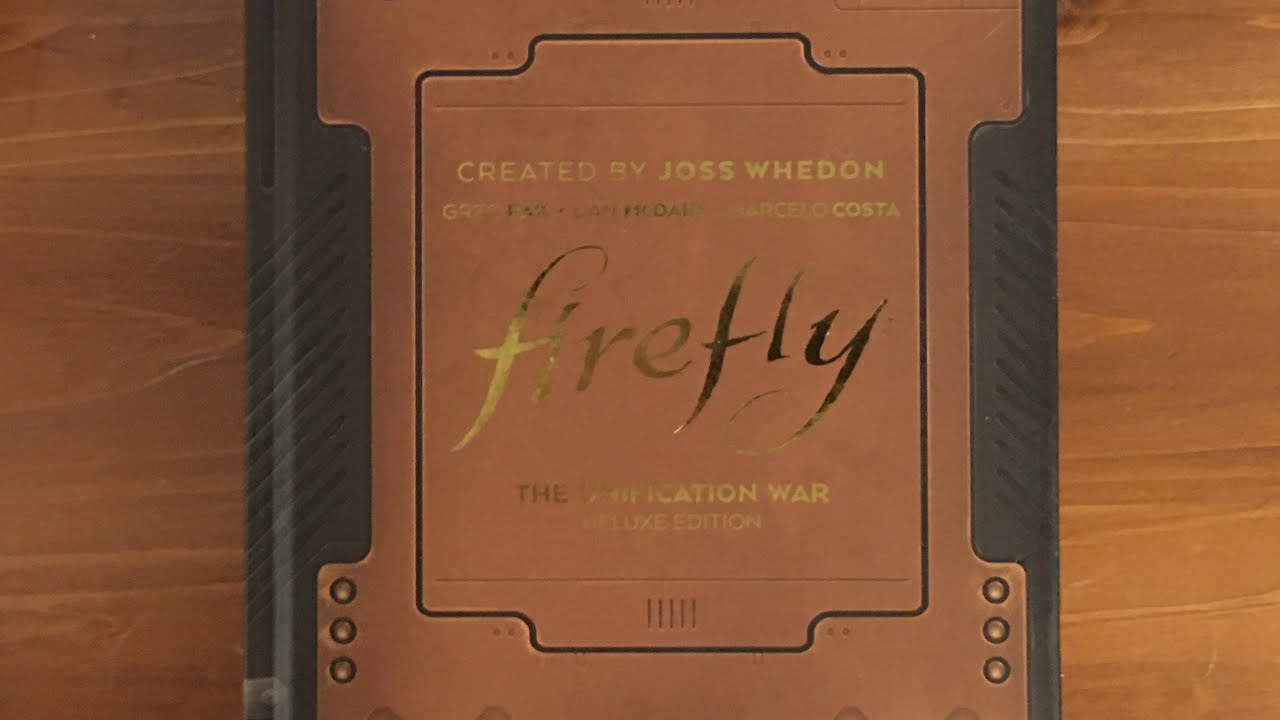 U5mR: Firefly The Unification War Deluxe Edition - YouTube