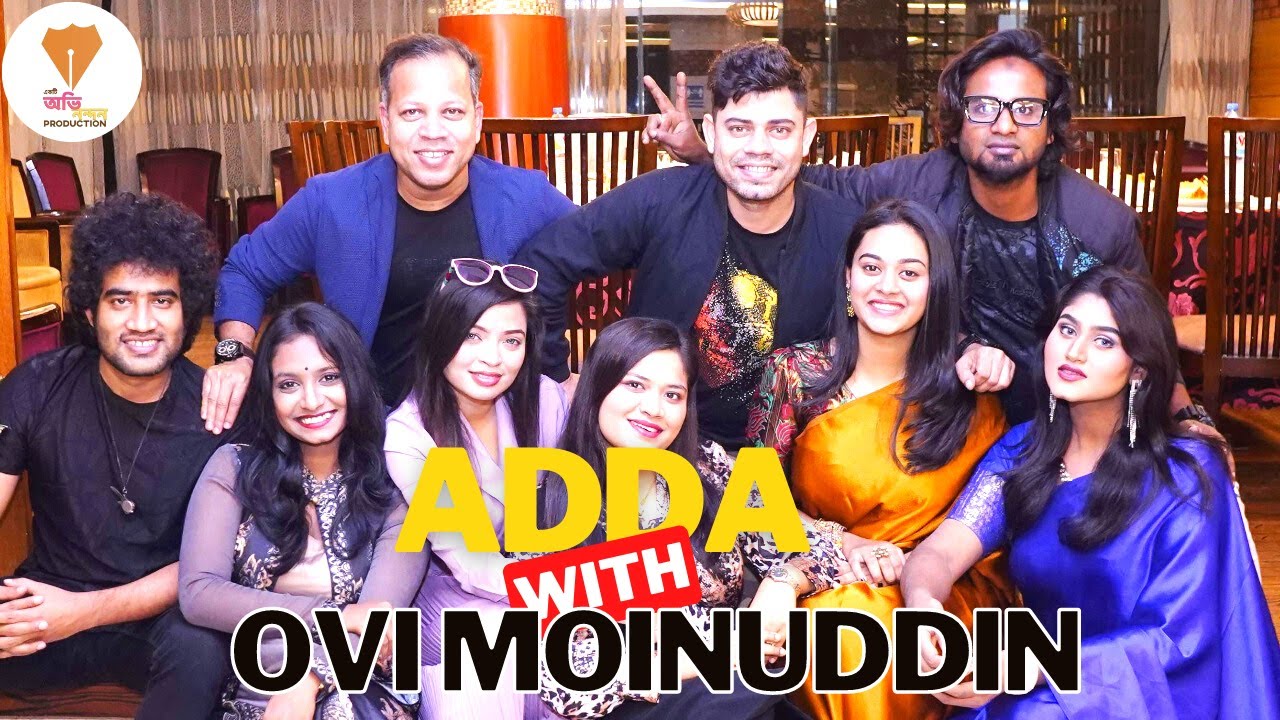 ADDA WITH OVI MOINUDDIN | McCoy | OVINONDON | SERA KANTHO - YouTube