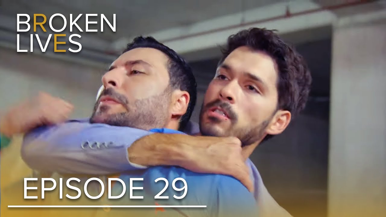 Broken Lives | Episode 29 English Subtitled | @BrokenLivesKirikHayatlar ...