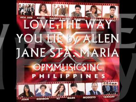 LOVE THE WAY YOU LIE by ALLEN JANE STA. MARIA (THE X FACTOR PHILIPPINES ...