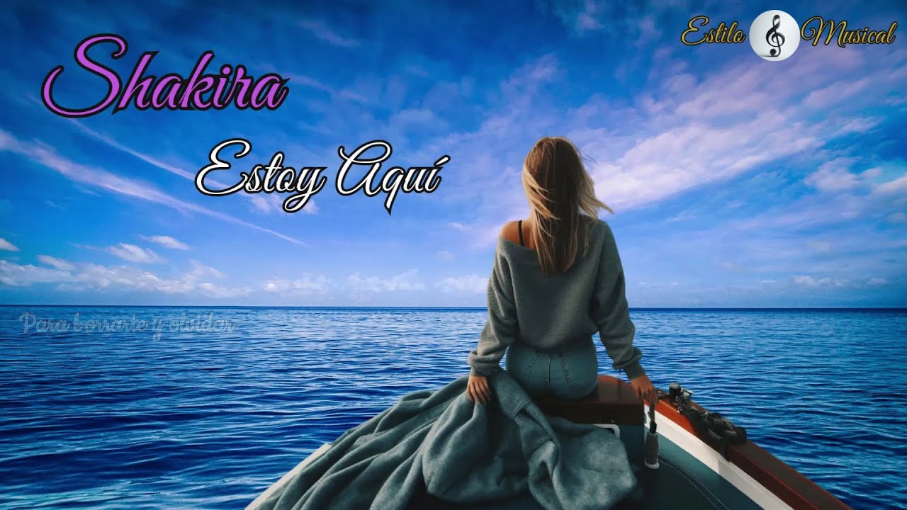 Shakira ♫Estoy Aquí♫ (letra) | 1995 - YouTube