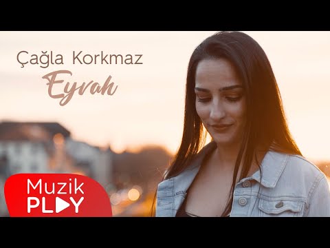Çağla Korkmaz - Eyvah (Official Video)