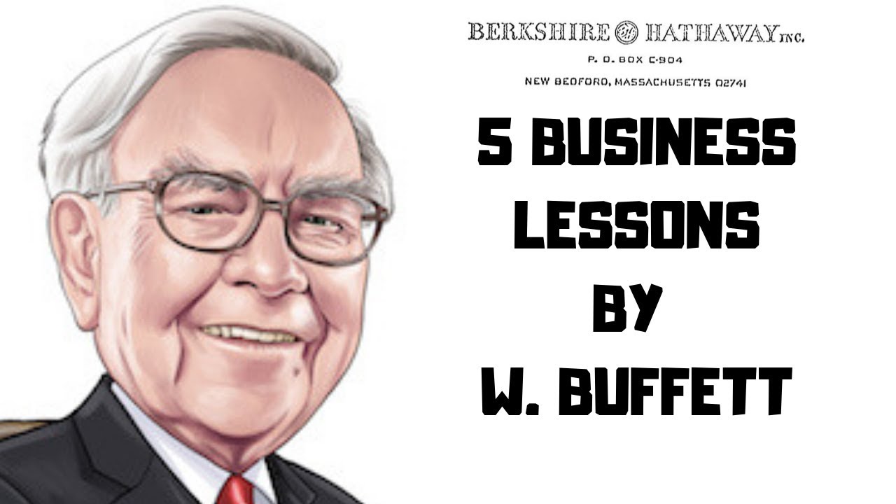 5 Business Tips by Warren E. Buffett - Business Investment Strategy ...