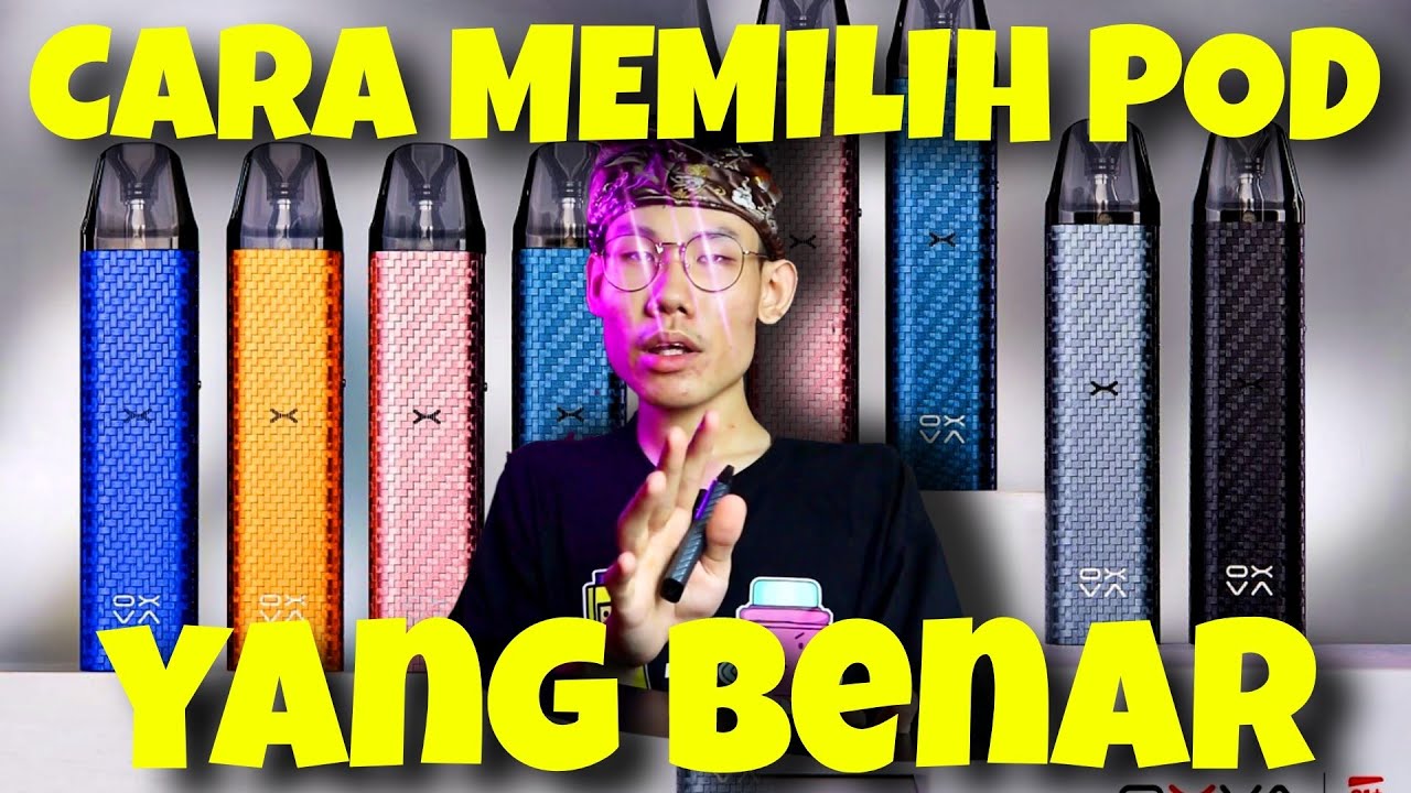 CARA MEMILIH POD YANG BENAR || PEMULA WAJIB TAU - YouTube
