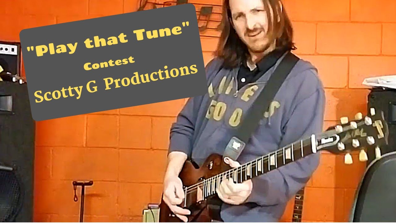 Scotty G Productions "Play That Tune" Contest - YouTube