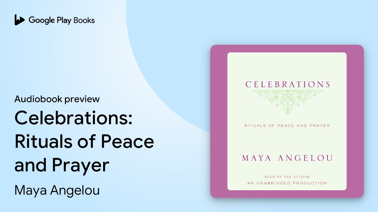 Celebrations: Rituals of Peace and Prayer by Maya Angelou · Audiobook ...
