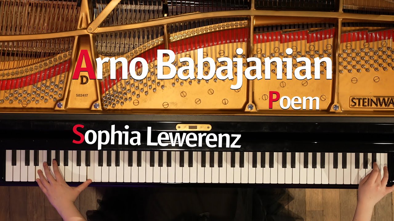 Arno Babajanian - Poem | Sophia Lewerenz - YouTube