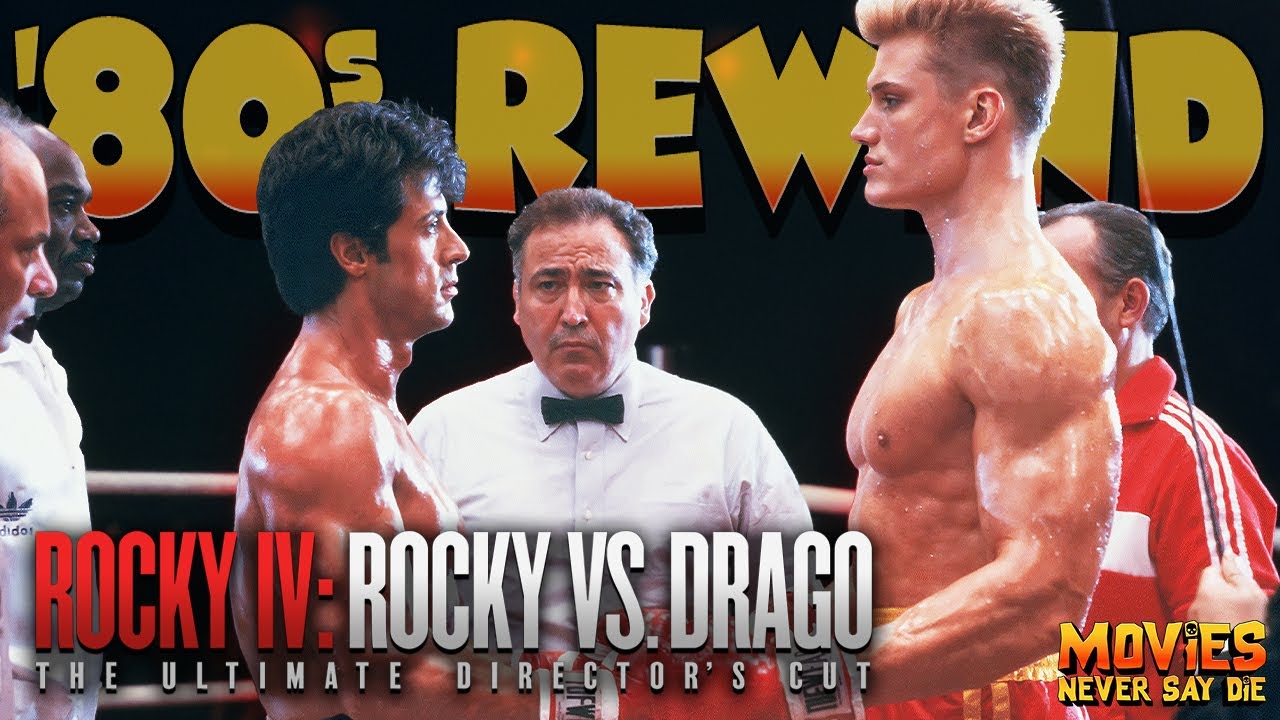 ROCKY IV: ROCKY VS. DRAGO - Movie Review 2021 (Is This the SUPERIOR Cut ...