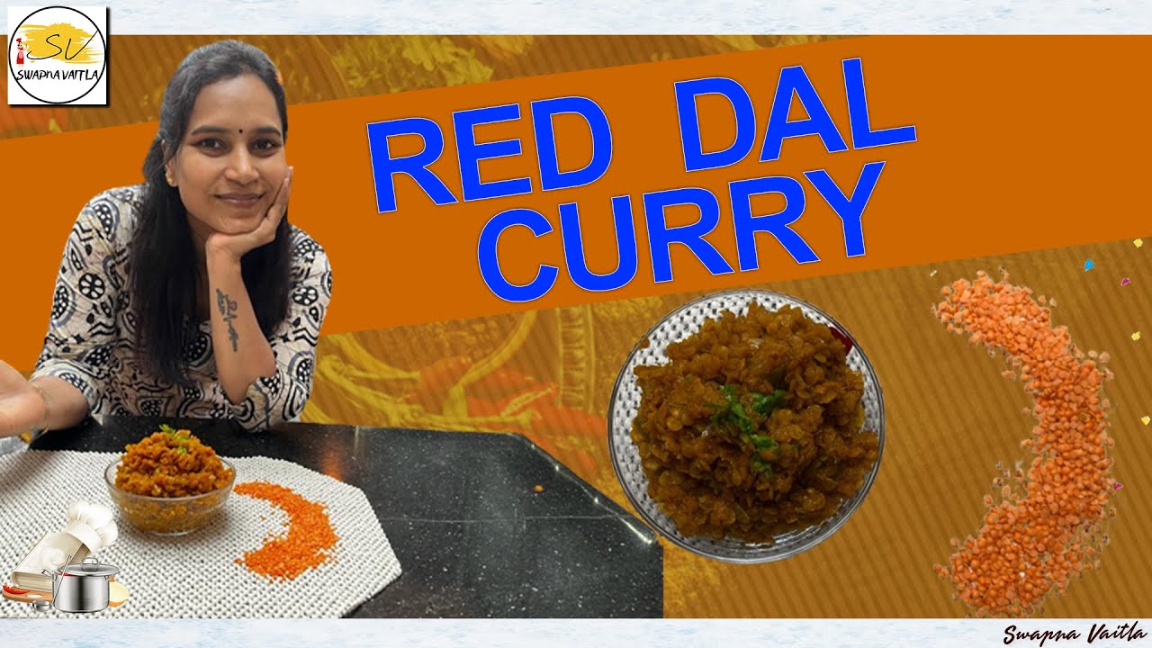 Red Dal Recipe | Red Lentil Curry Recipe | Red Dal in Telugu | Red Dhal ...