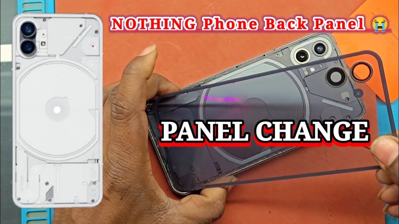 Nothing Phone, Nothing Panel Change, NOTHING PHONE REPAIR, NOTHING ...