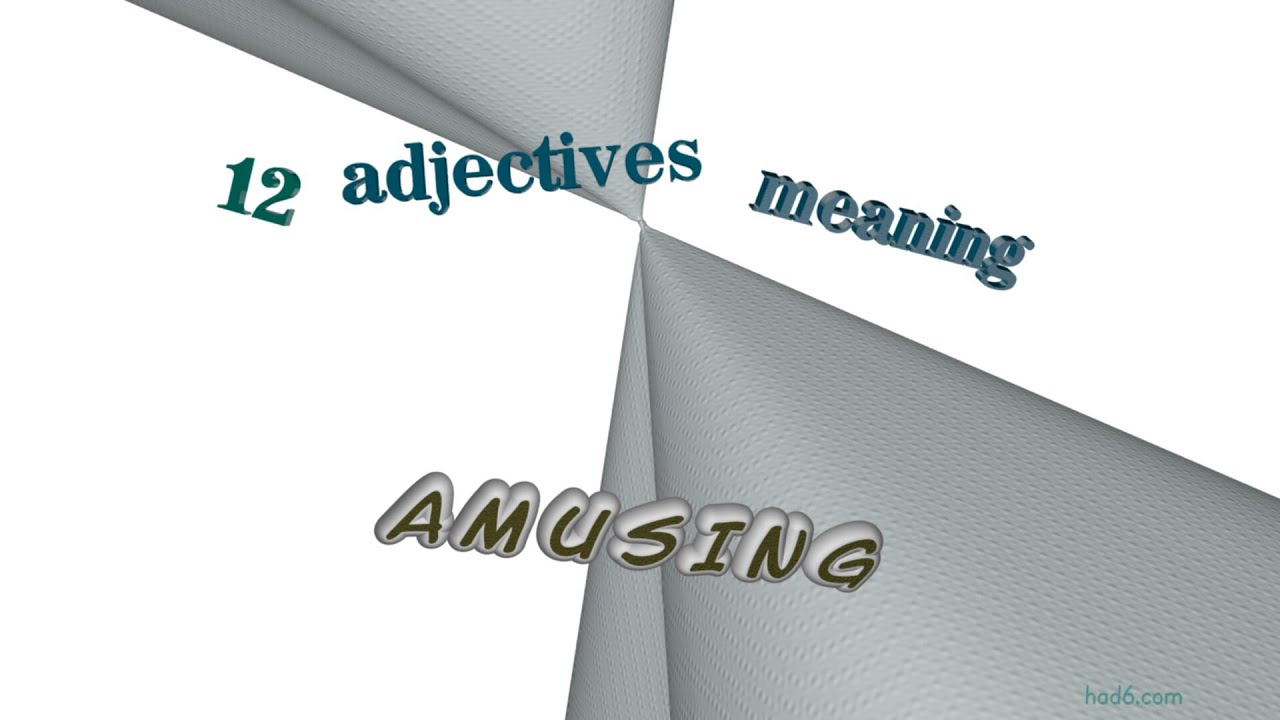 amusing - 14 adjectives which are synonyms to amusing (sentence ...