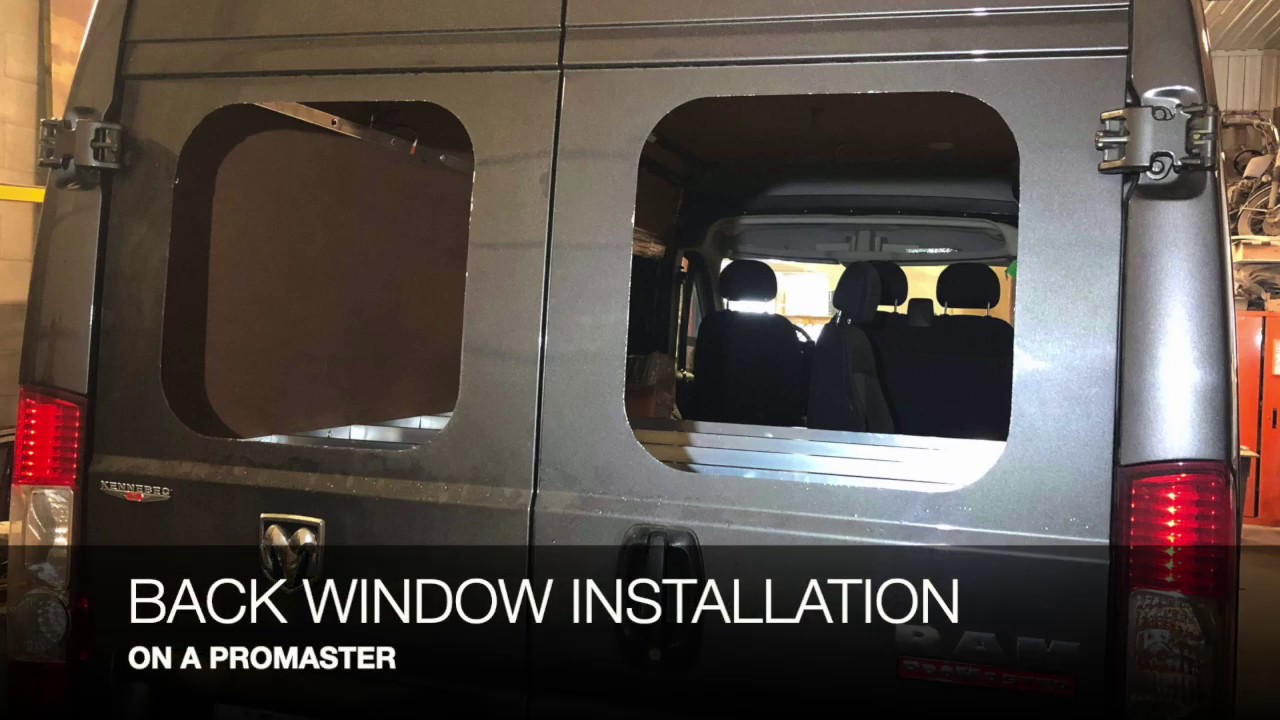 INSTALLATION FENÊTRE PROMASTER PORTE ARRIÈRE / Back Door Window FW384R ...
