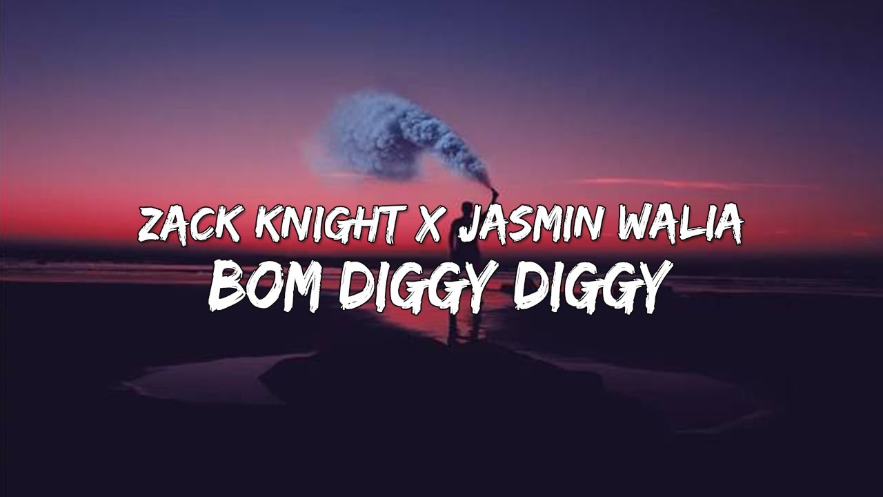 Zack Knight x Jasmin Walia - Bom Diggy Diggy (Lyrics/गीत वीडियो) 🎵 ...