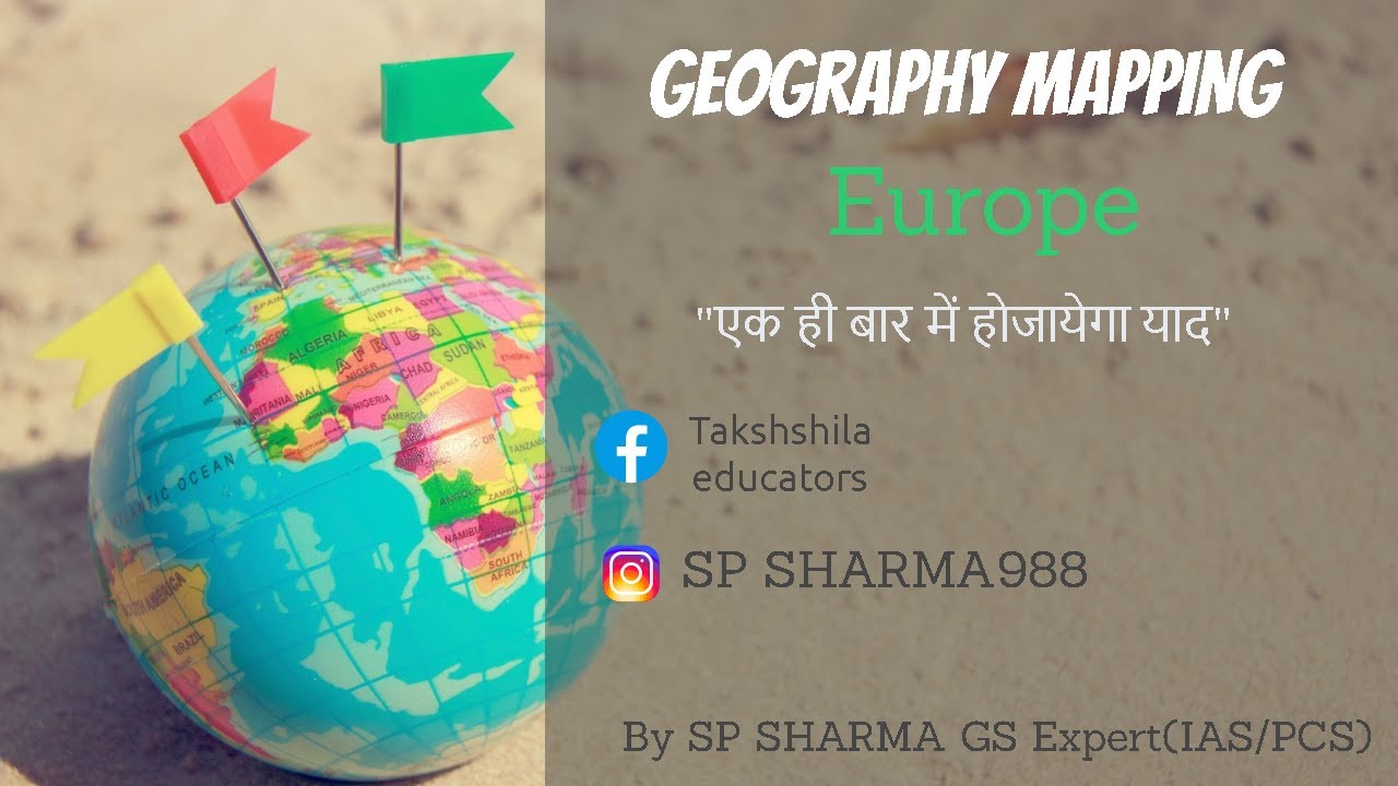 Geography Mapping: Europe For UPPCS 2020/RO ARO 2020/UPSC 2020 With SP ...