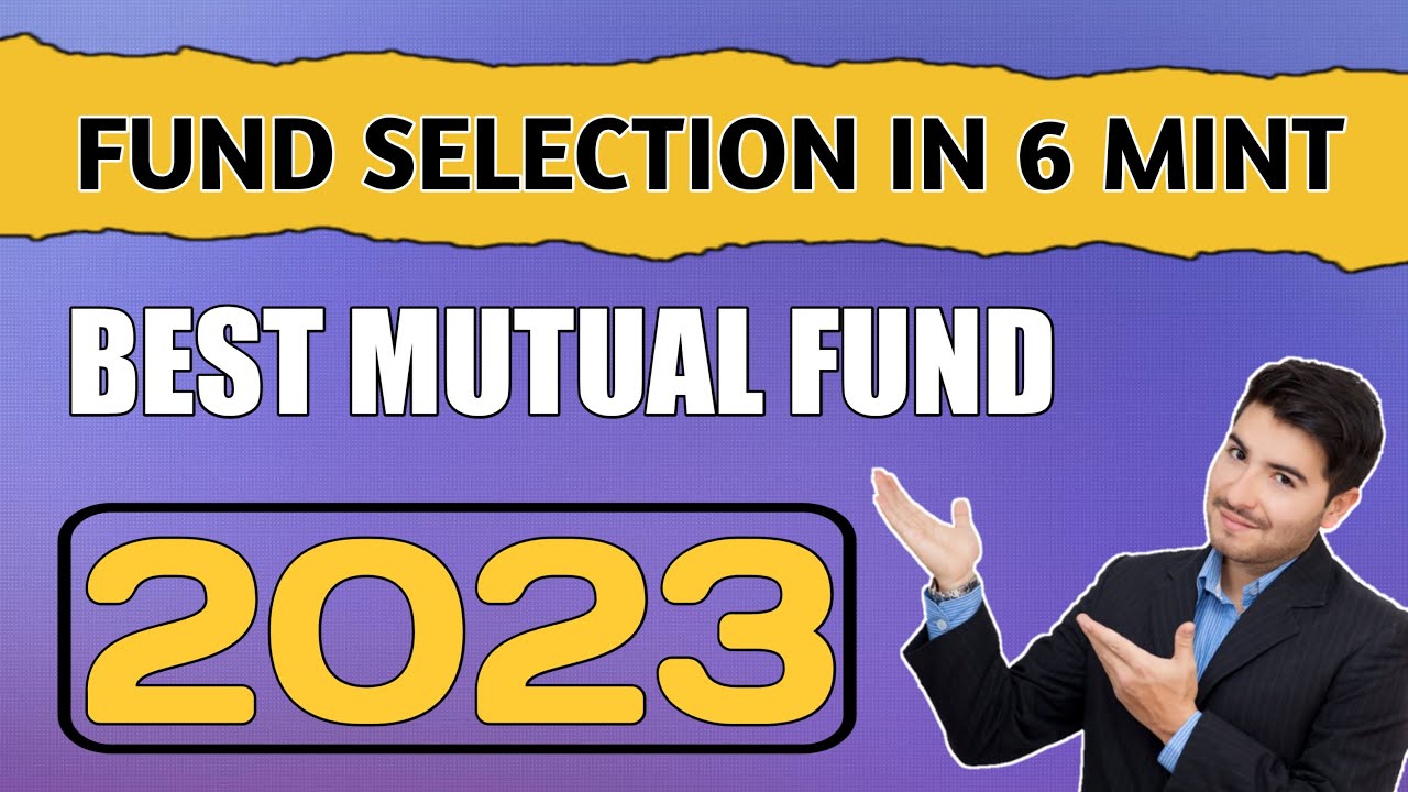 BEST MUTUAL FUND 2023 | FUND SELECTION IN 6 MINT | VEER ARICHWAL - YouTube