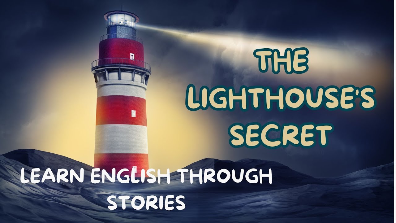 Learn English Through Stories| B1-B2| The Lighthouse's Secret- British ...