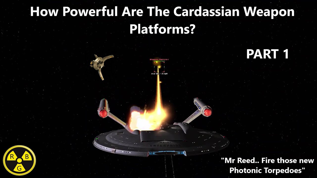NX Class VS Cardassian Weapons Platform | PART 1 | How Powerful? | Star ...