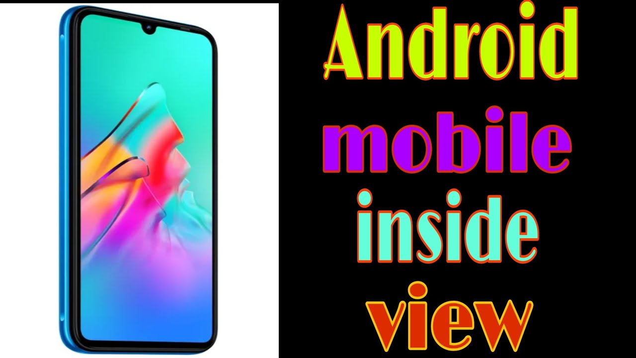 Android mobile inside view 🙄😄☺️ - YouTube