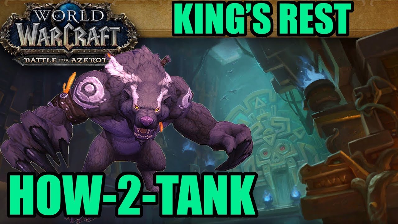 How-to-Tank BFA: King's Rest (Mythic Guide) - YouTube