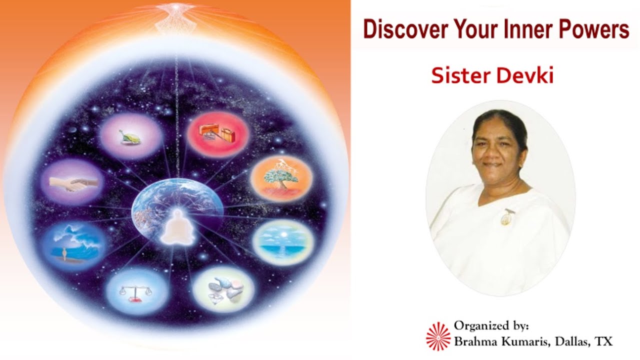 Discover your Inner Powers Sister: Devki Part2 || By Bk Dallas - YouTube
