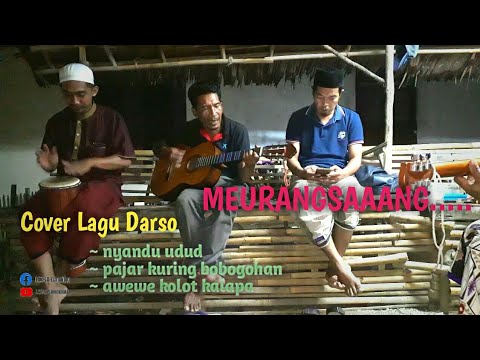 MEURANGSANG... | COVER LAGU DARSO (mang utik) - YouTube