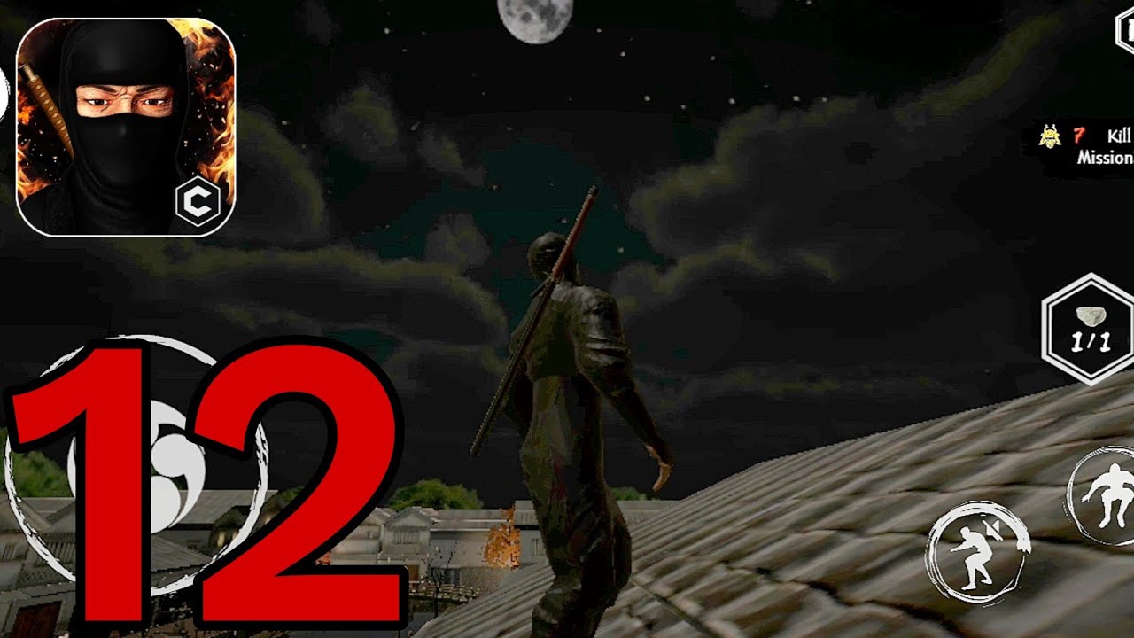 Ninja Assassin - Stealth Game Walkthrough Part 12(Android, iOS) - YouTube