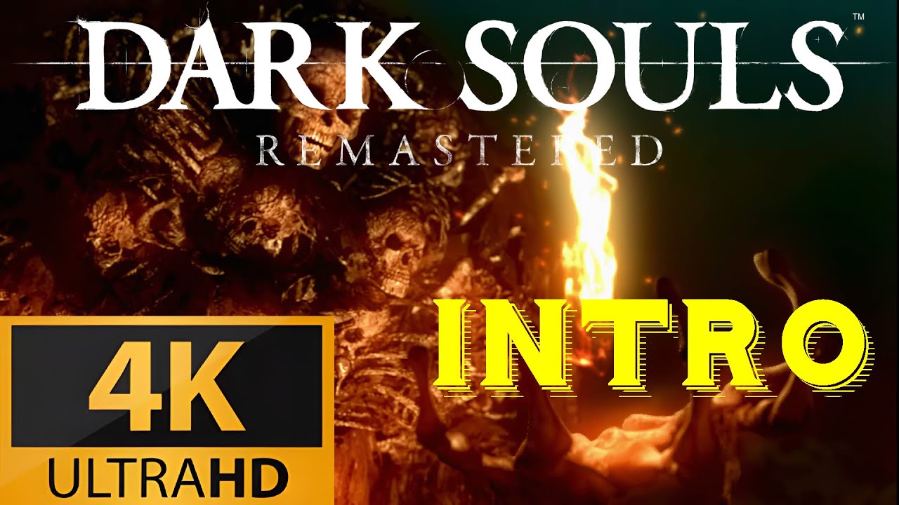 Dark Souls: Remastered - Intro (AI Enhanced 4k 60fps) - YouTube