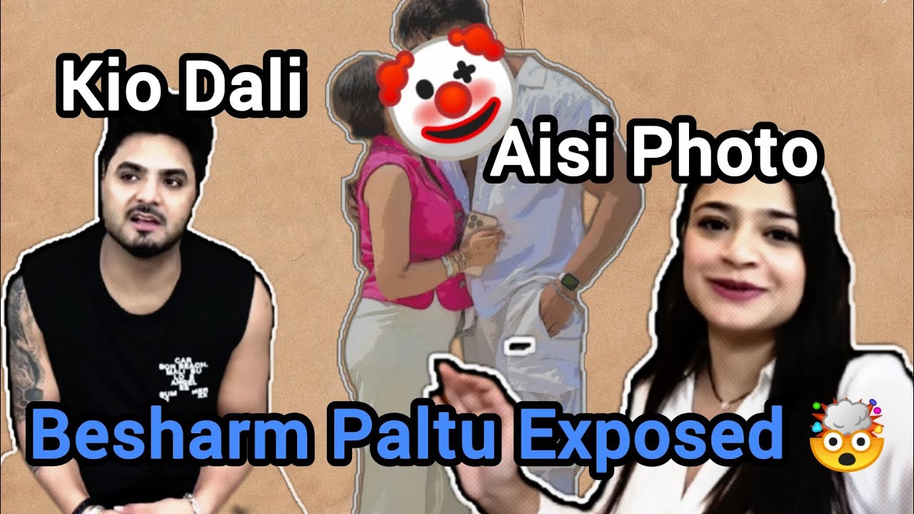 Paltu Ke Ashleel Photo Ka Sach Aaya Samane 😱 The Harsh Truth | Paras ...