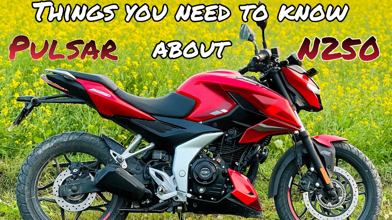 Things you need to know about N250 || Milage || Running-Inn Period ...