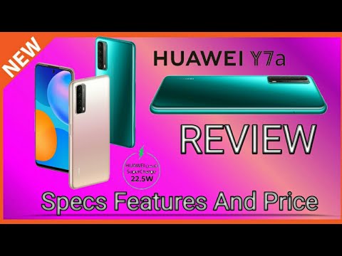 Huawei Y7a | Specs Features And Price | REVIEW - YouTube