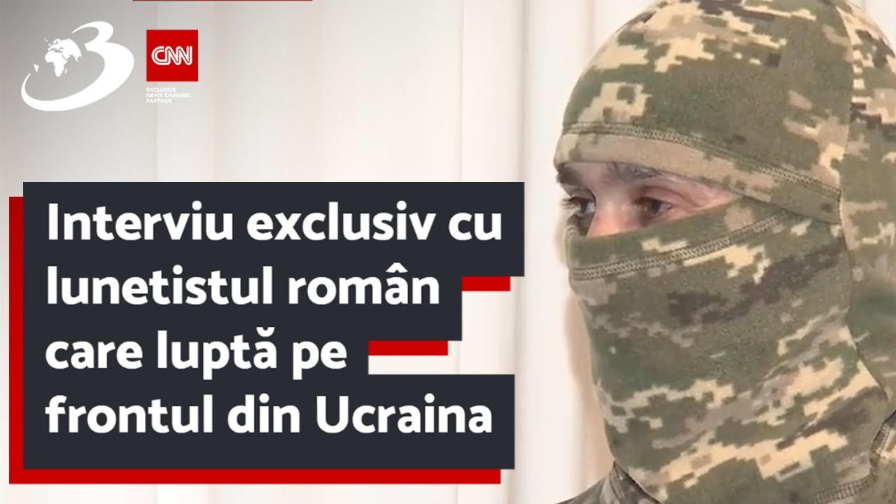 Interviu exclusiv cu lunetistul român care luptă pe frontul din Ucraina ...