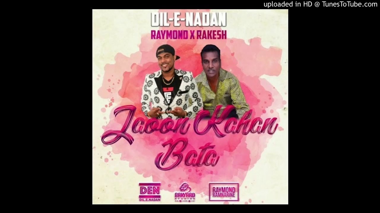 Jaoon_Kahan_(extended) Rakesh_Yankaran_Raymond_Ramnarine(chutney 2019 ...