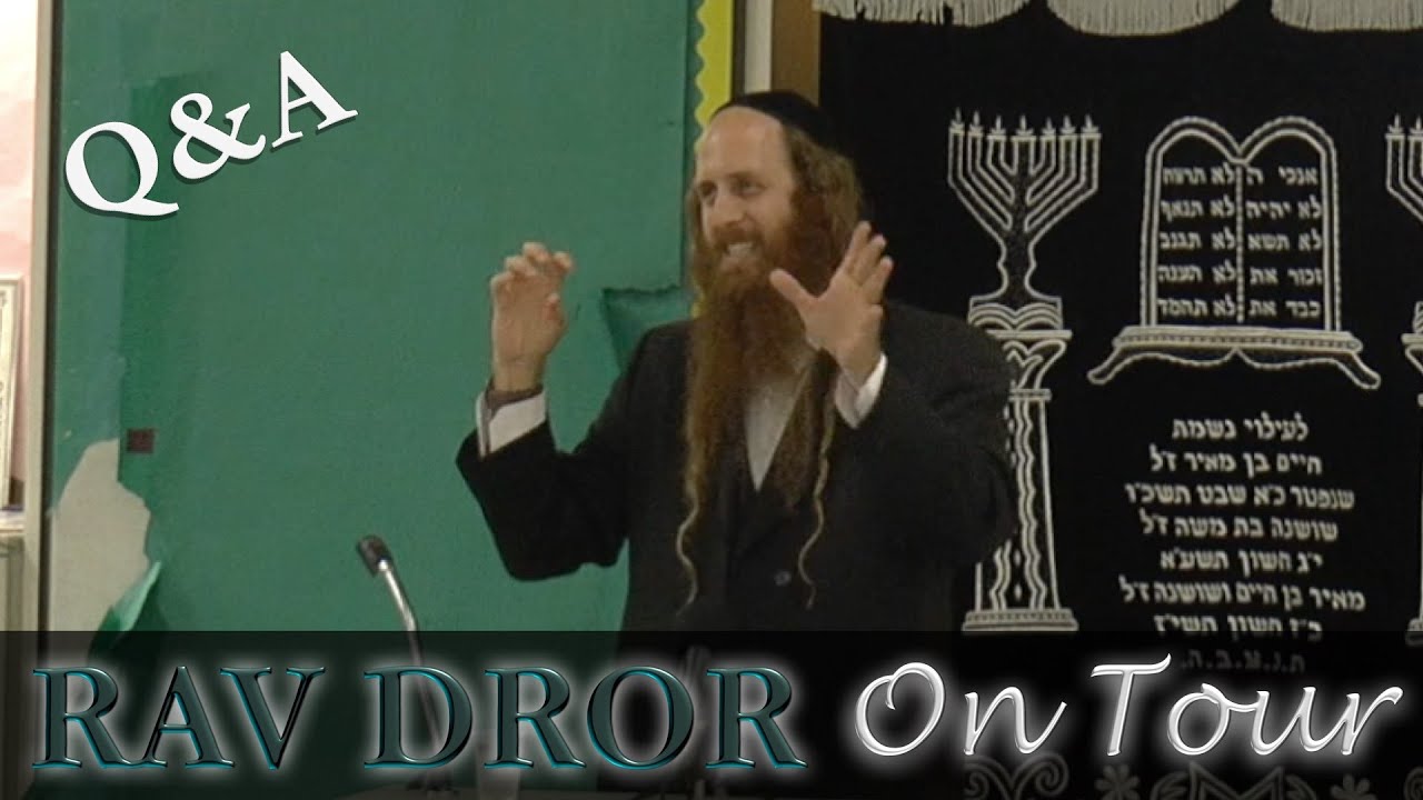 Rav Dror on Tour - Los Angeles 7/26/16 | Eye Opening Q&A Session, You ...