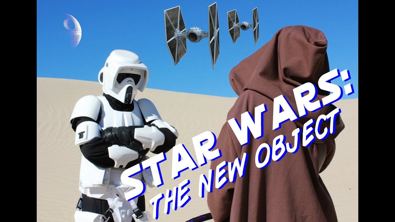 Star Wars: The New Object - YouTube