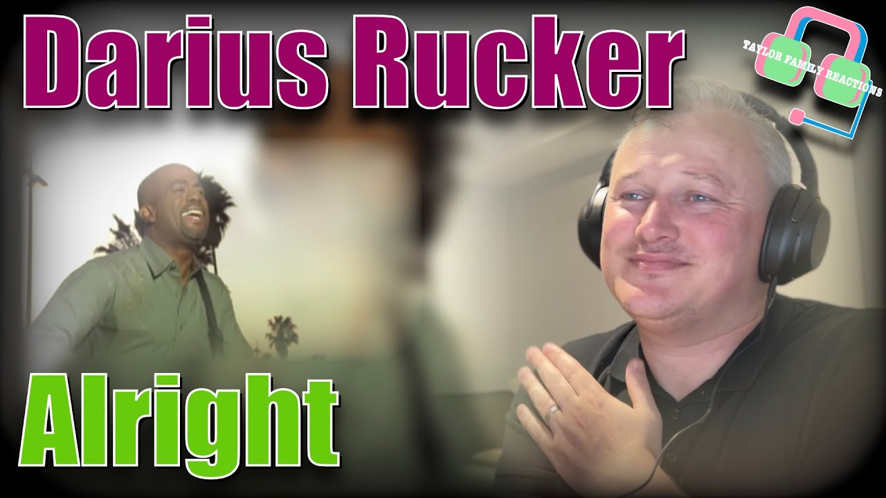 FEELING BLESSED!! British Guy Reacts | DARIUS RUCKER | Alright ...