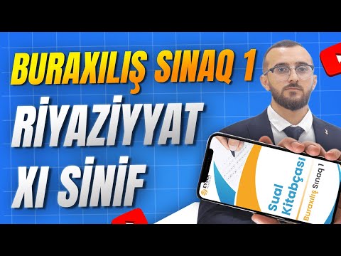 ✅❗️👉🏻EYLER ACADEMY BURAXILIŞ SINAQ 1 İZAH/RİYAZİYYAT 11-Ci SİNİF/NİCAT BAĞIŞZADƏ