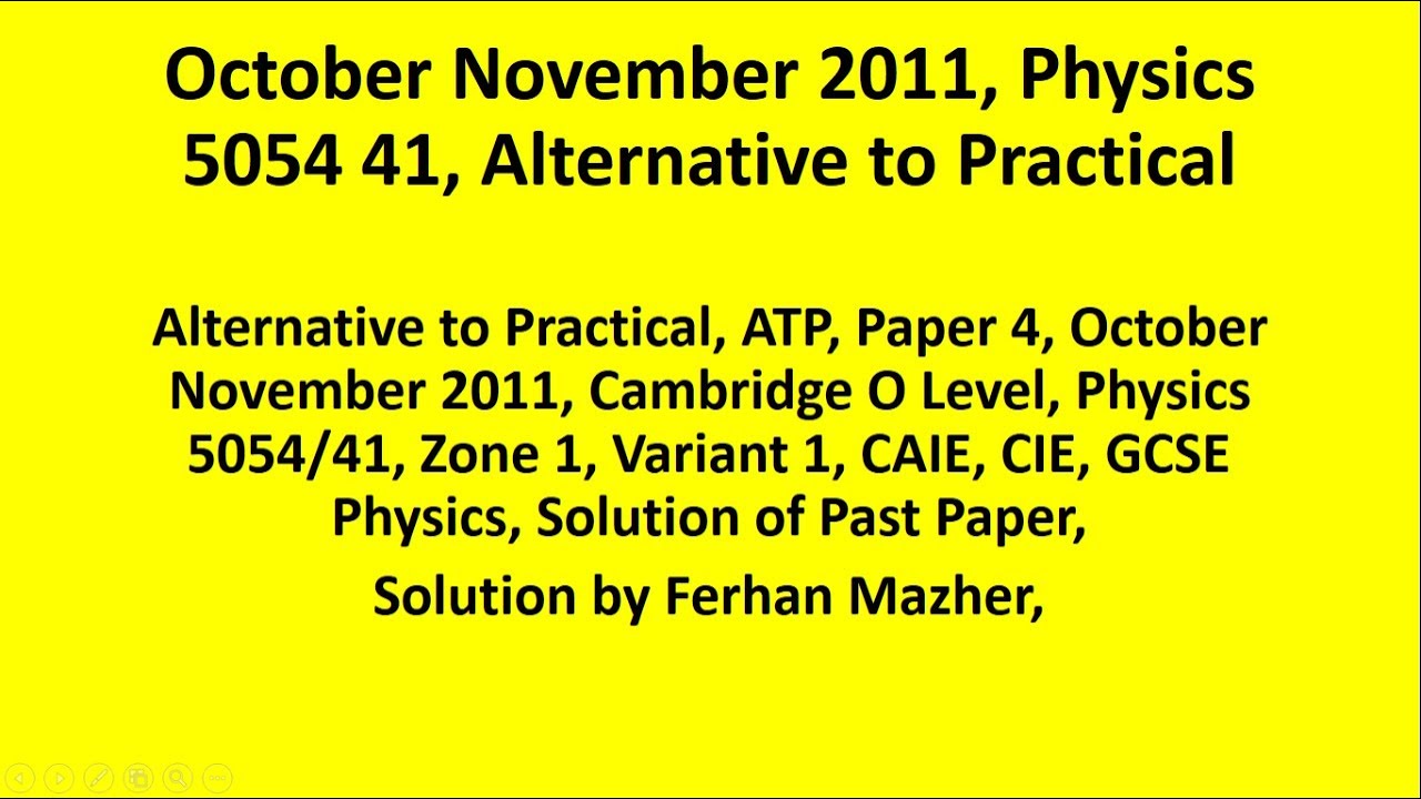 October November 2011, Physics 5054 41, ATP, Solution by Ferhan Mazher ...