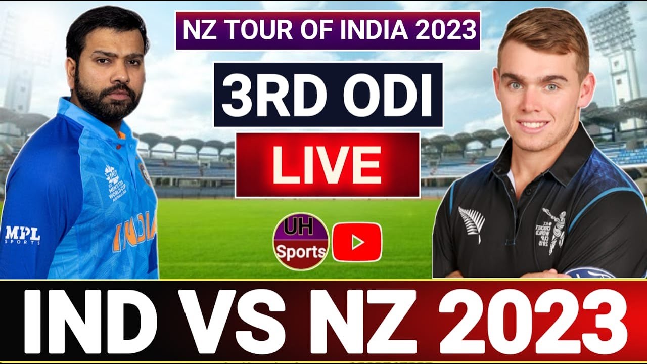 INDIA VS NEW ZEALAND 3RD ODI | IND VS NZ LIVE SCORES & COMMENTARY | 2nd ...