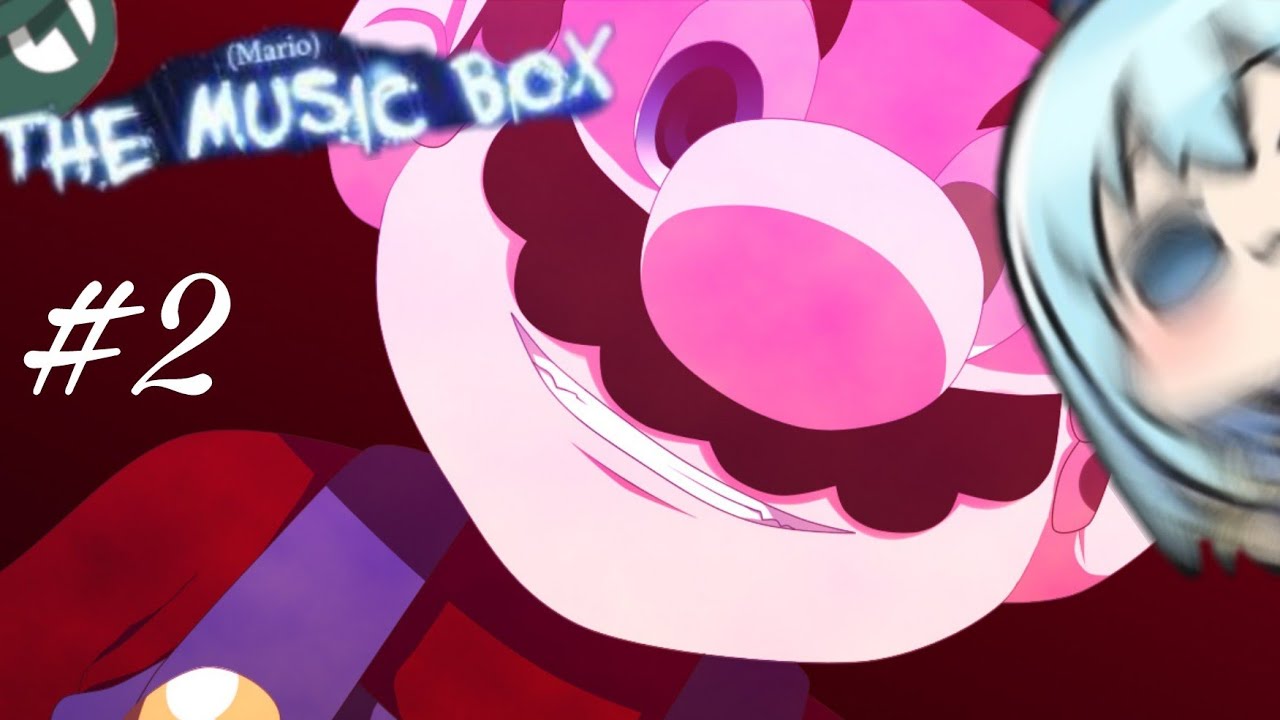 Mario gets possessed? What? 【(Mario) The Music Box】#02 - YouTube