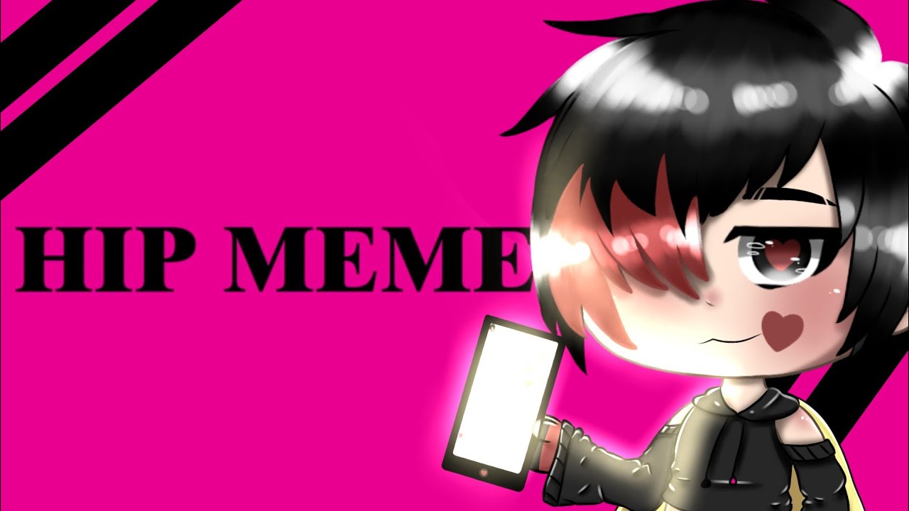 || HIP meme || Gacha life || [ Caleb Heart ♥] - YouTube