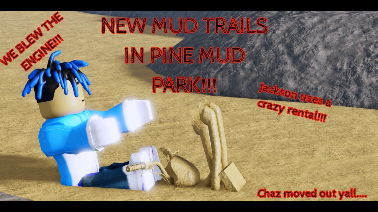 New Mud Trails in Pine Mud Park! - YouTube