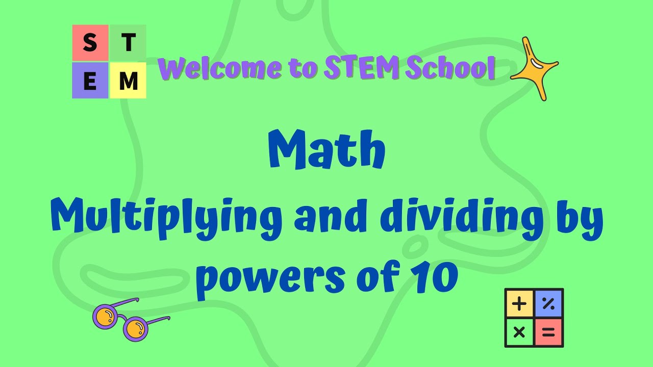 Math - Multiplying and dividing by powers of 10 - YouTube