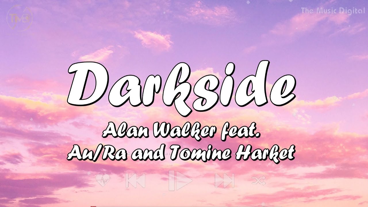Alan Walker - Darkside (mix lyrics) | Gayle, Imagine Dragons - YouTube