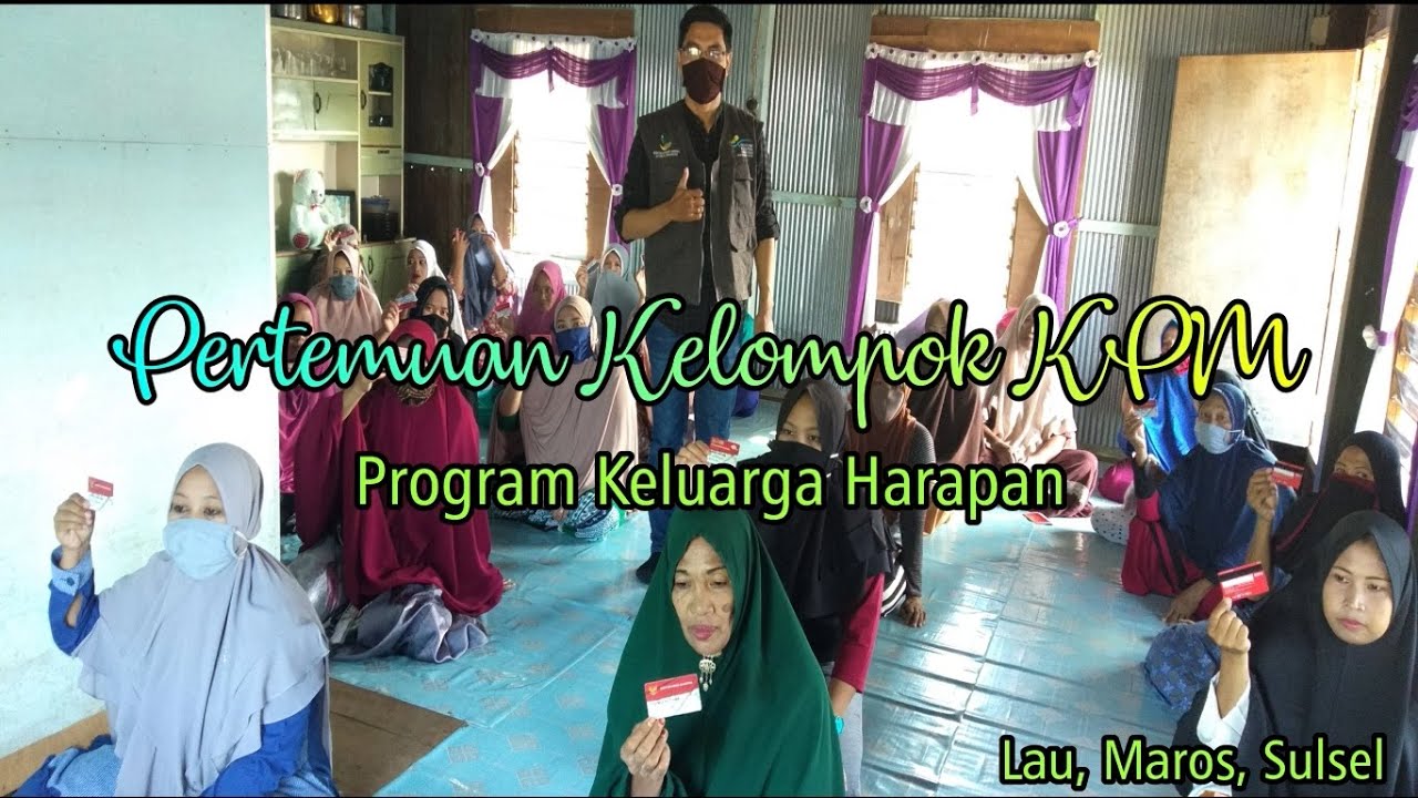Pertemuan Kelompok KPM PKH - YouTube