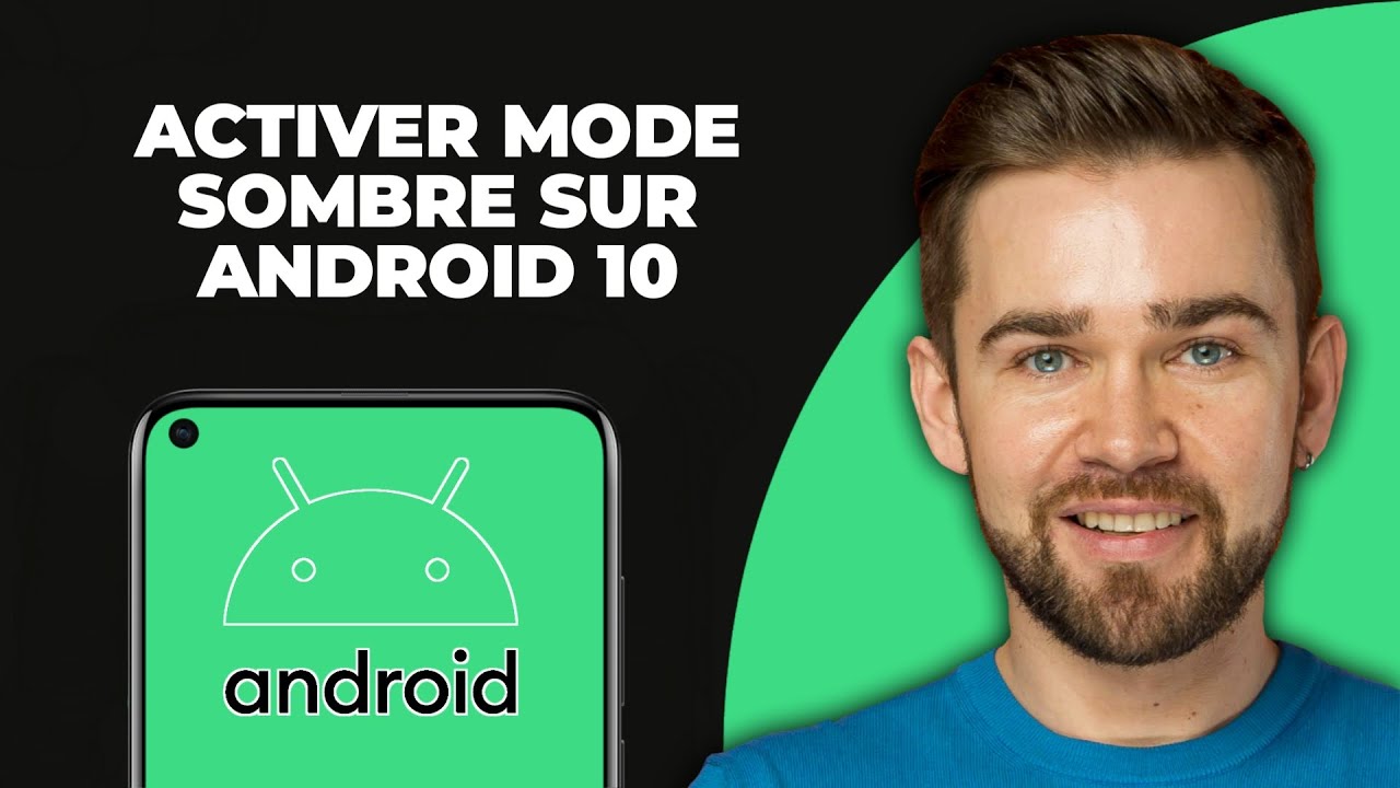 Comment Activer le Mode Sombre sur Android 10 - YouTube