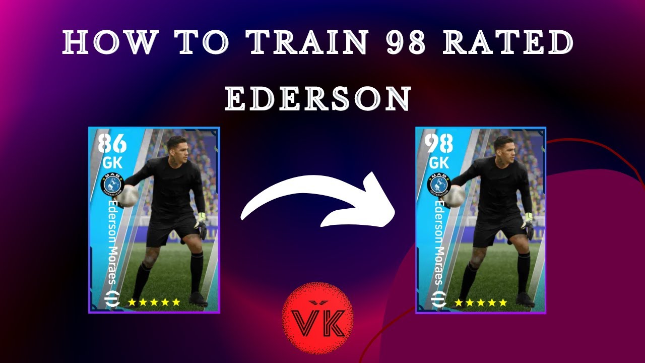 98 Rated Ederson Max level training Tutorial | E football 23 mobile ...