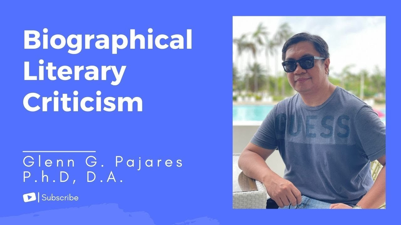 Biographical Literary Criticism - YouTube