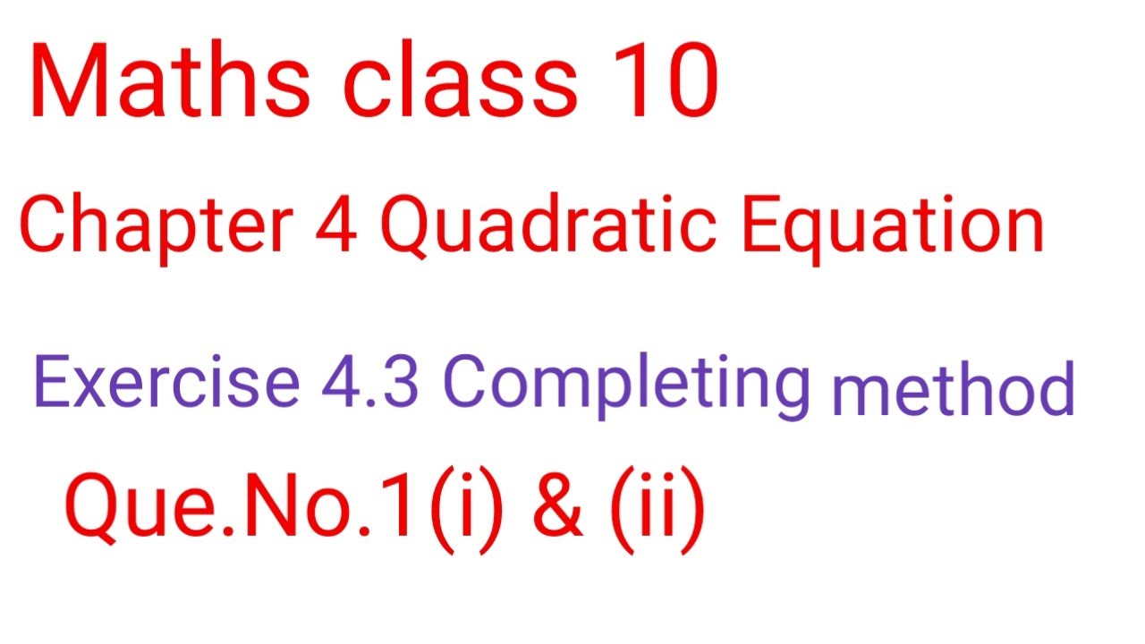 NCERT Maths Class 10 chapter 4 Exercise 4.3 Que.no.1(i) & (ii) solution ...