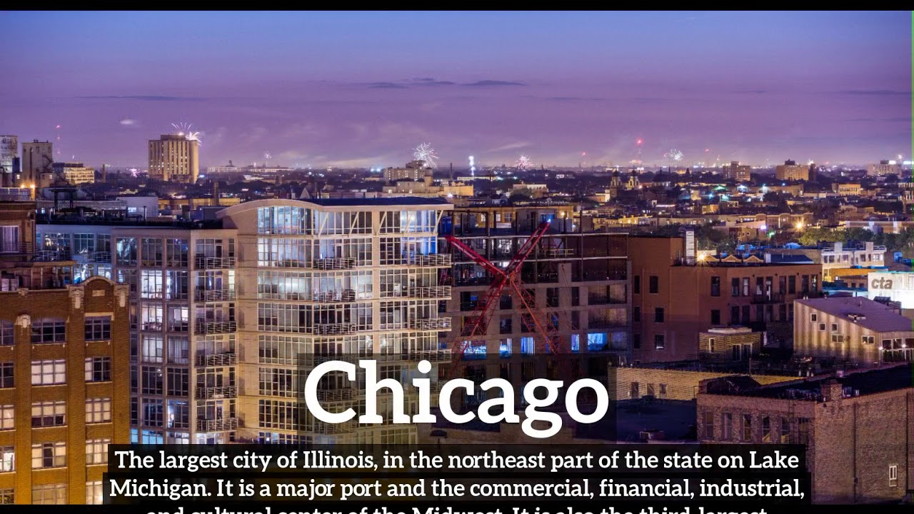 What is Chicago? | How Does Chicago Look? | How to Say Chicago in ...